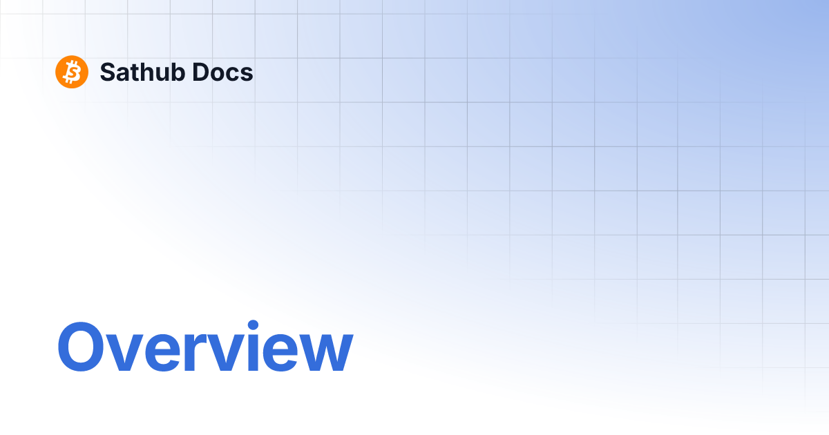 Overview | Sathub Docs